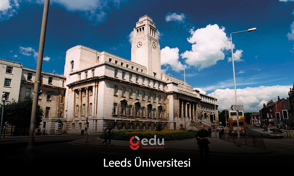 Leeds Üniversitesi - İngiltere Üniversiteleri